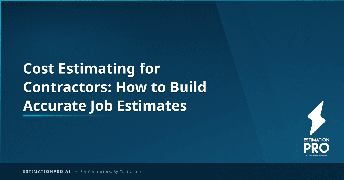 Cost Estimating for Contractors: How to Build Accurate Job Estimates ...